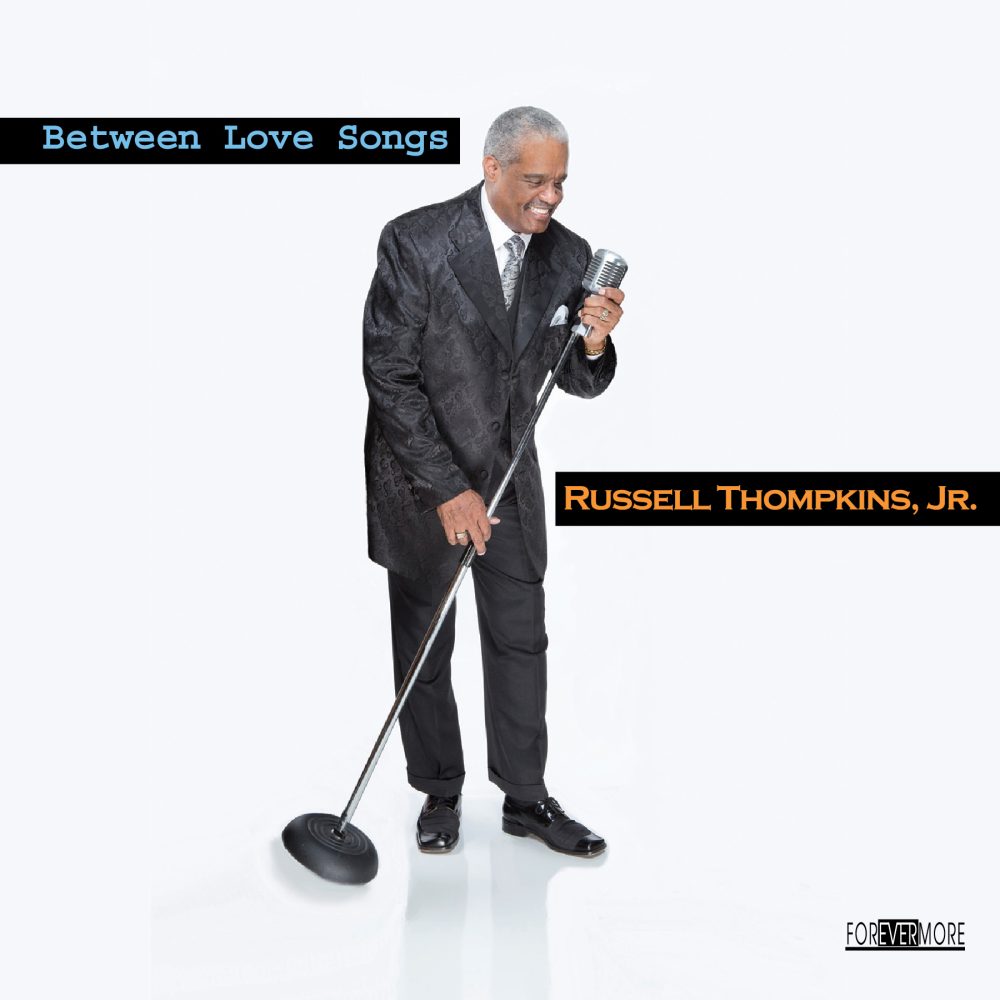 Stylistics: Russell Thompkins, Jr. – “The Lost Love Songs ...